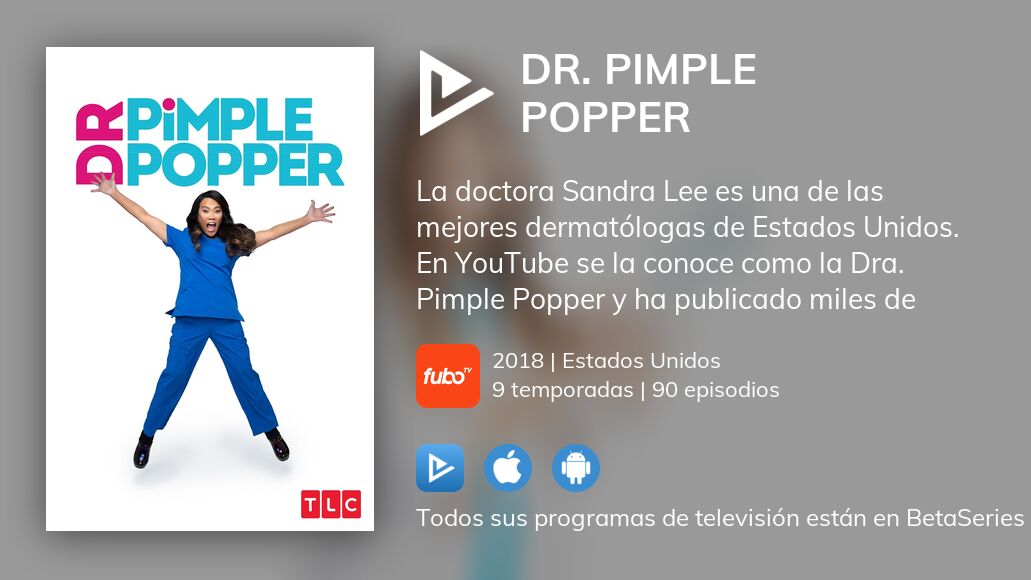 Ver Dr. Pimple Popper en streaming