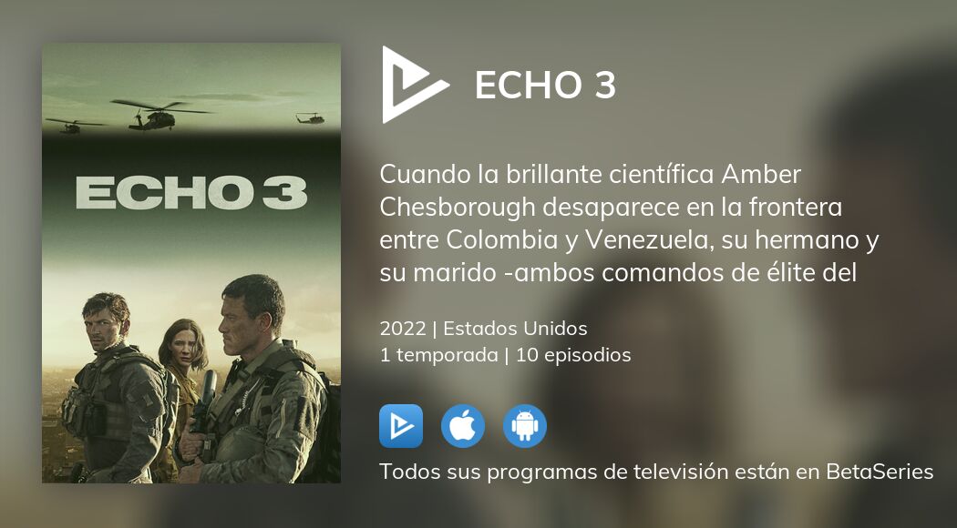 Ver Echo 3 en streaming