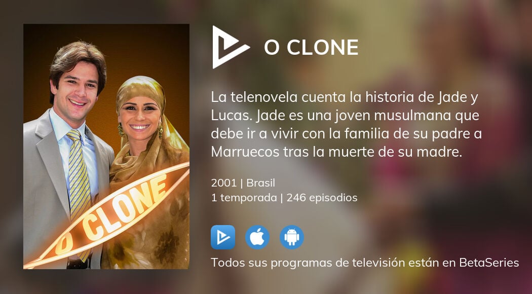 Ver O Clone en streaming