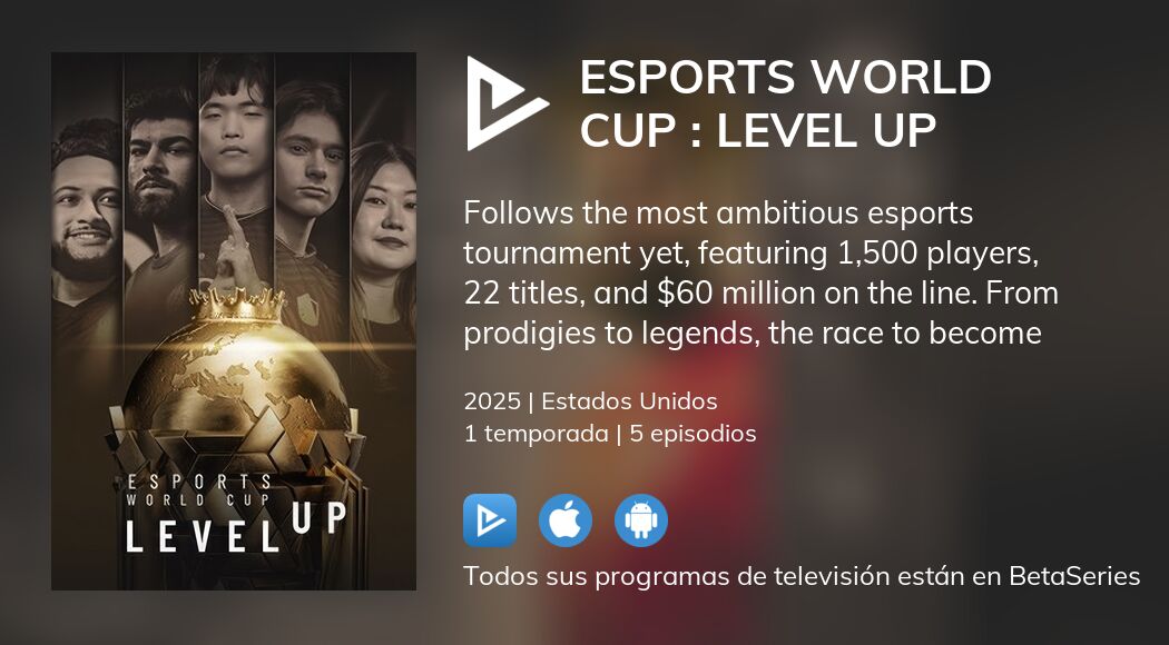 Ver Esports World Cup : Level Up en streaming