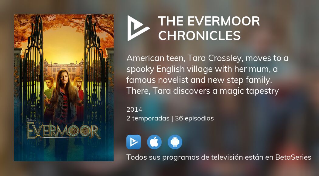 Ver The Evermoor Chronicles en streaming