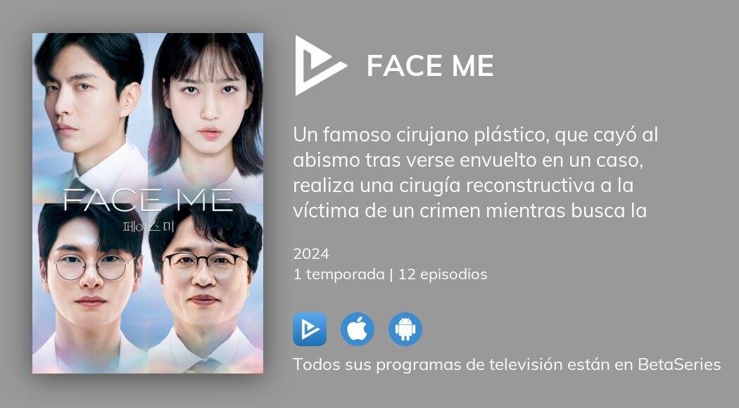 Ver Face Me en streaming