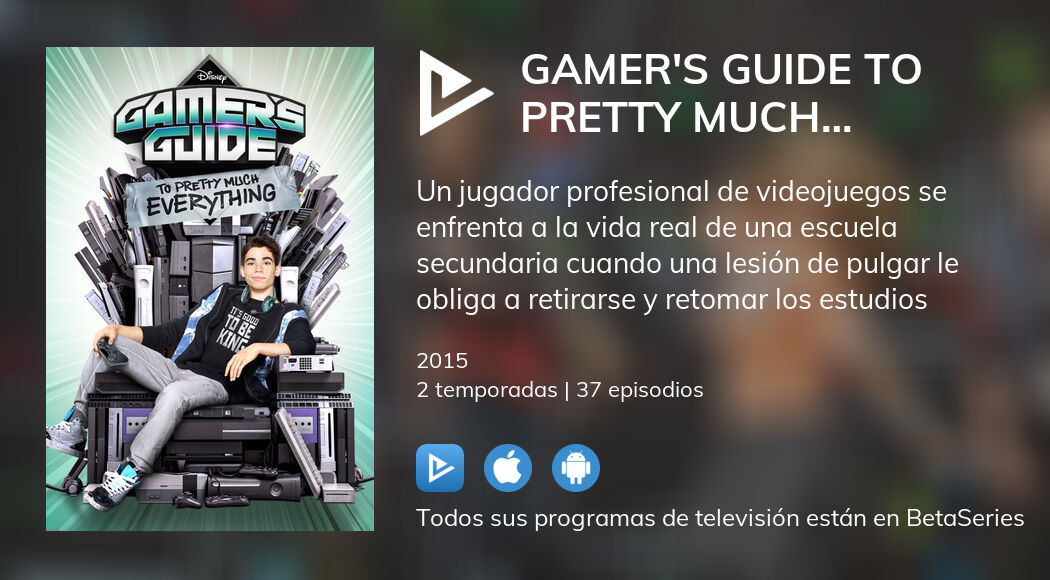 Ver Gamer's Guide to Pretty Much Everything en streaming