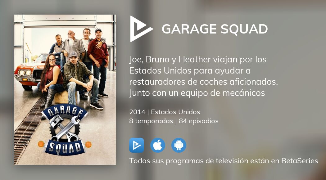 Ver Garage Squad en streaming
