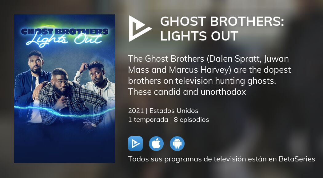 Ver Ghost Brothers: Lights Out en streaming