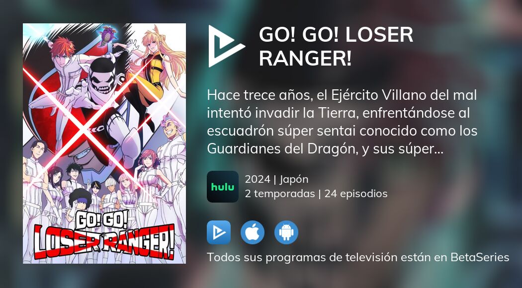 Ver Go! Go! Loser Ranger! en streaming