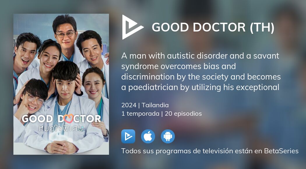 Ver Good Doctor (TH) en streaming