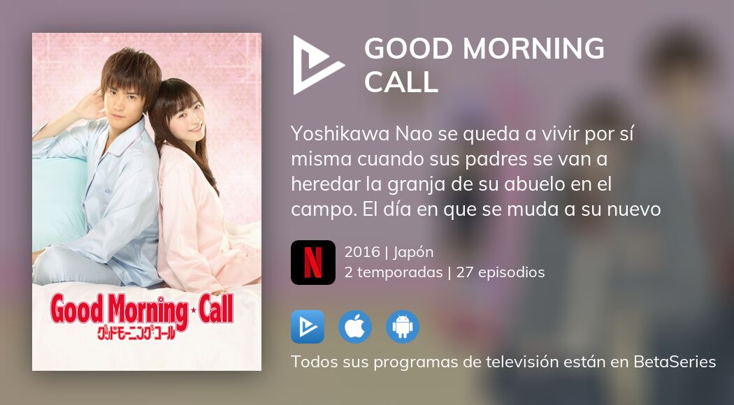 Ver Good Morning Call en streaming