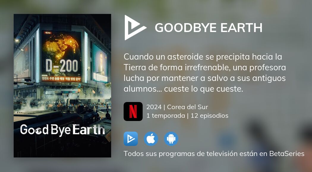 Ver Goodbye Earth en streaming