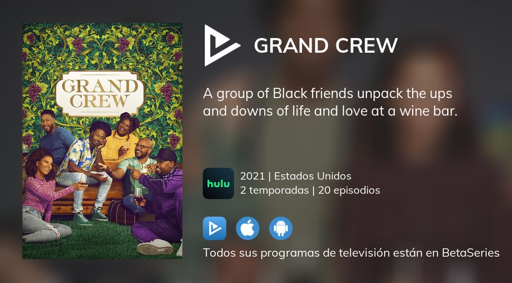 Ver Grand Crew en streaming