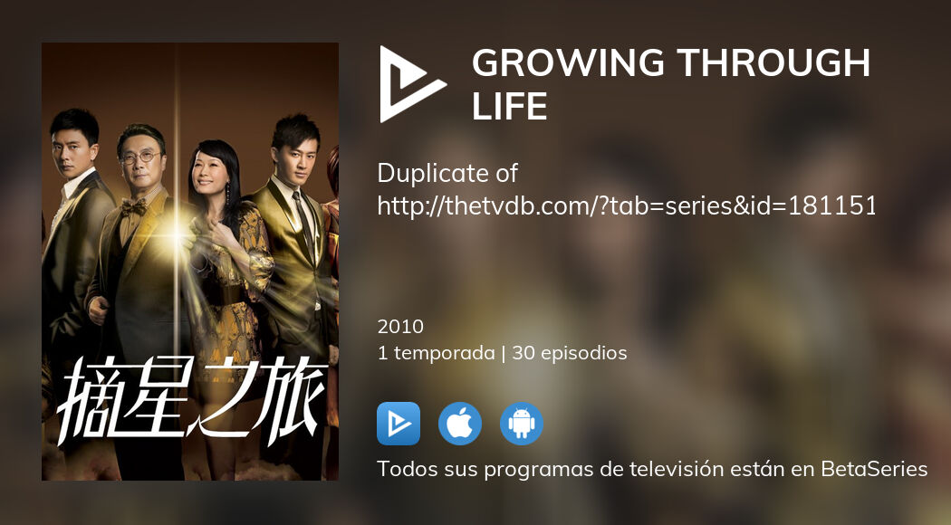 Ver Growing Through Life en streaming