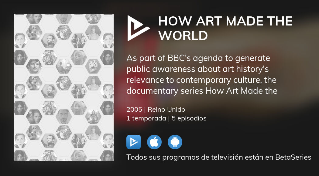 Ver How Art Made the World en streaming