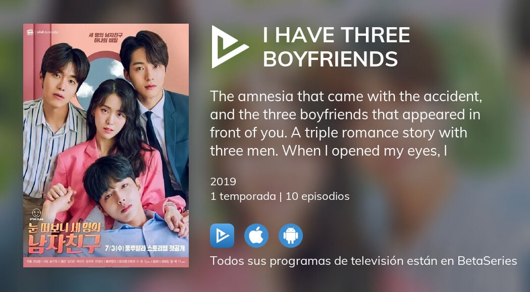 Ver I Have Three Boyfriends en streaming