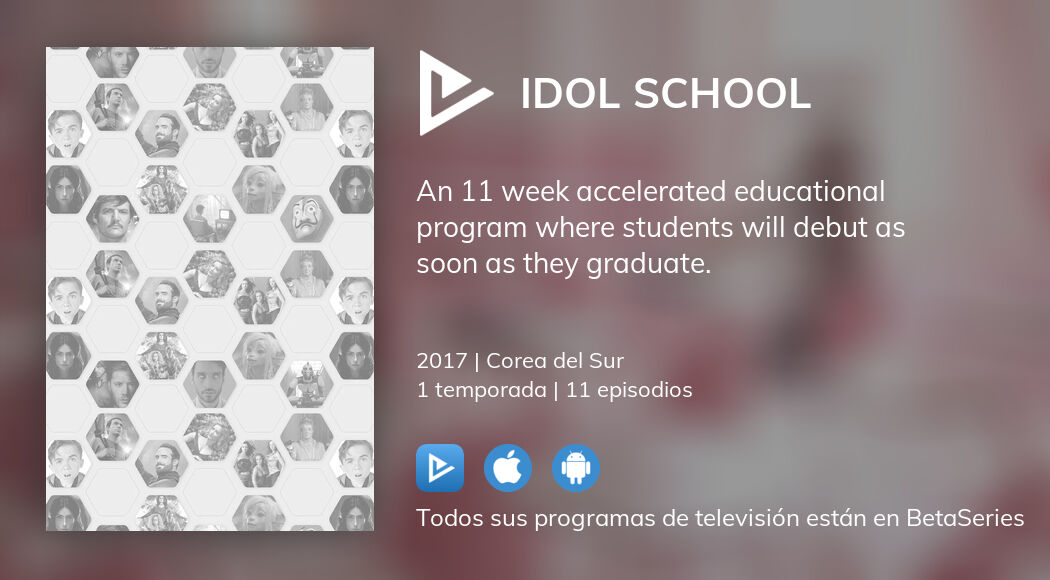 Ver Idol School en streaming