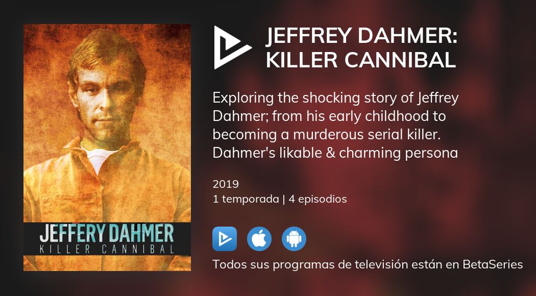 Ver Jeffrey Dahmer: Killer Cannibal en streaming