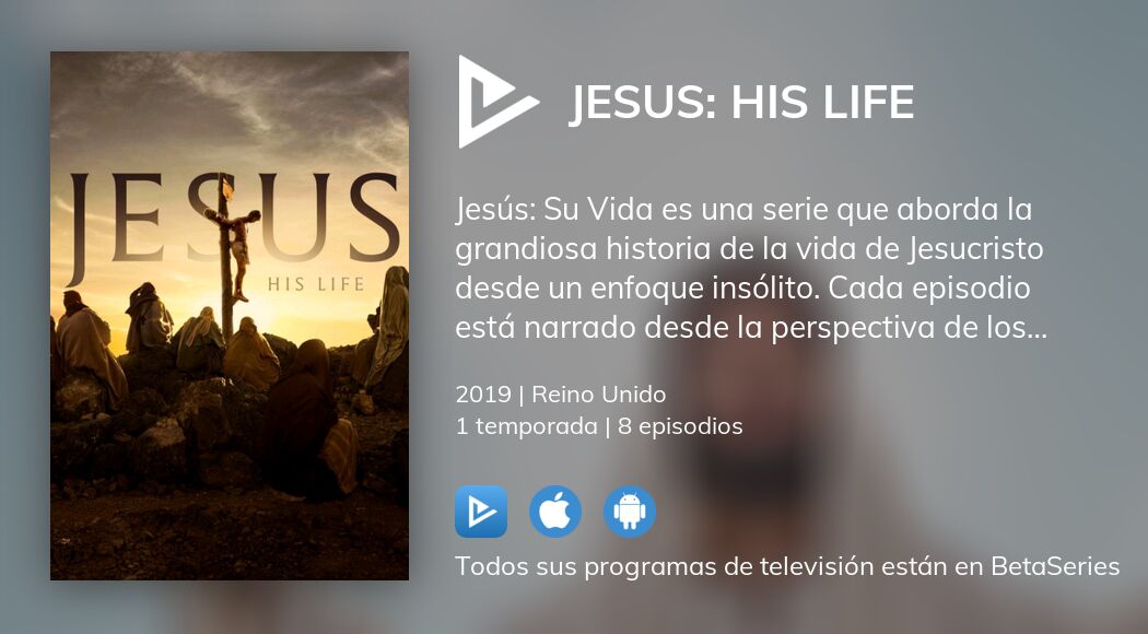 Ver Jesus: His Life en streaming