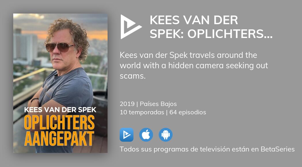 Ver Kees van der Spek: Oplichters Aangepakt en streaming