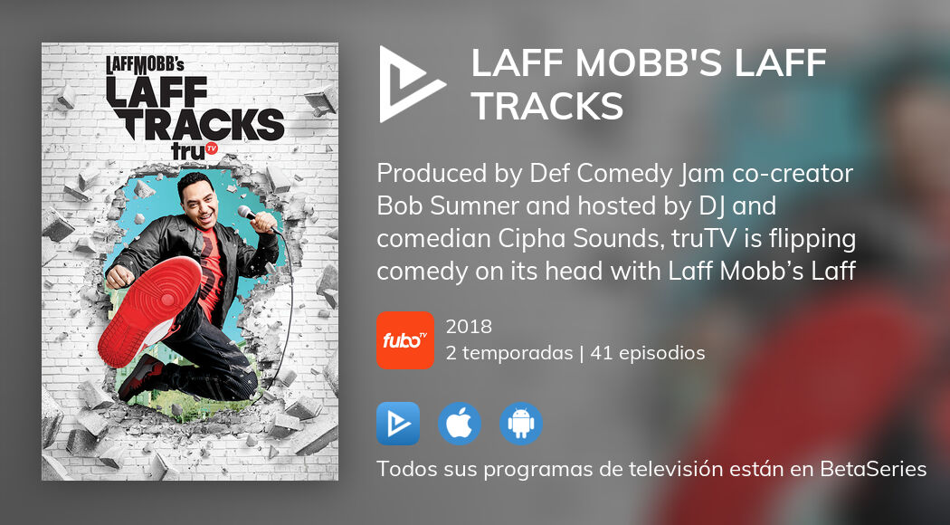 Ver Laff Mobb's Laff Tracks en streaming