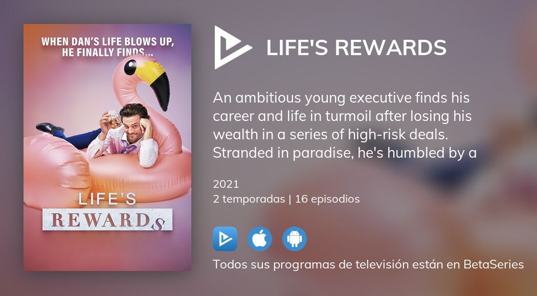 Ver Life's Rewards en streaming