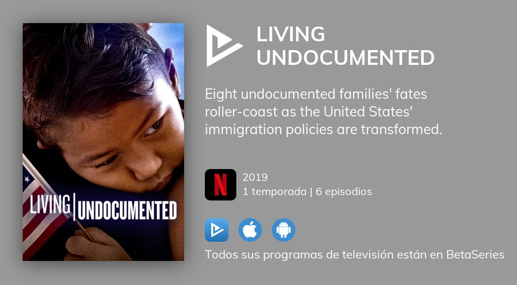 Ver Living Undocumented en streaming