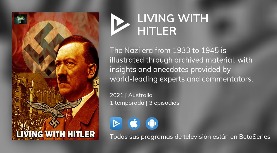Ver Living with Hitler en streaming