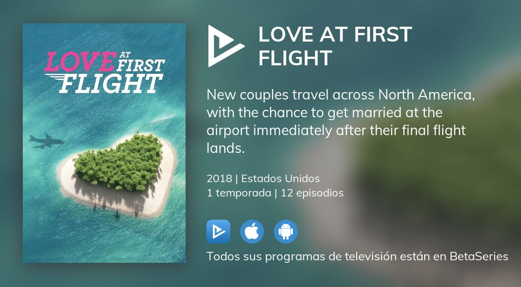 Ver Love at First Flight en streaming