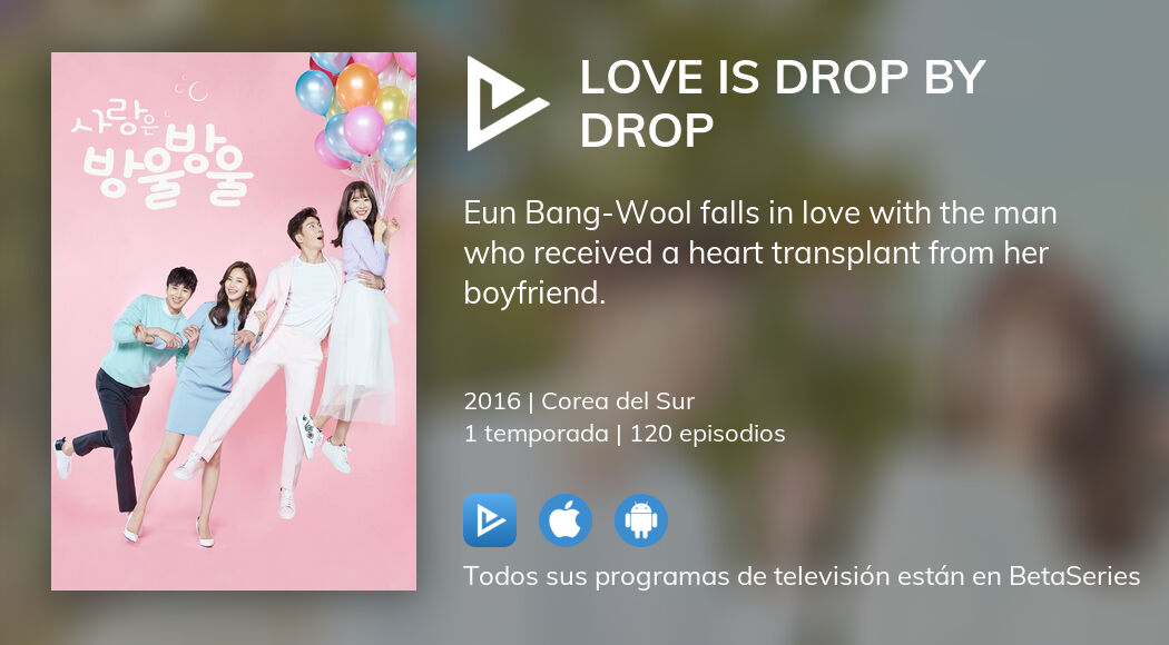 Ver Love is Drop by Drop en streaming