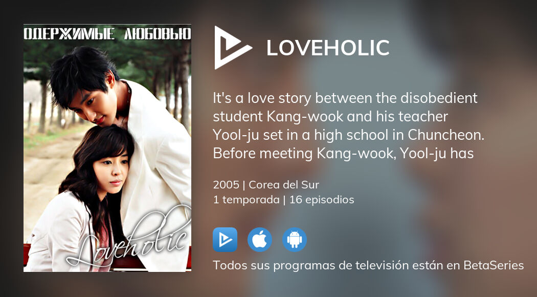 Ver Loveholic en streaming