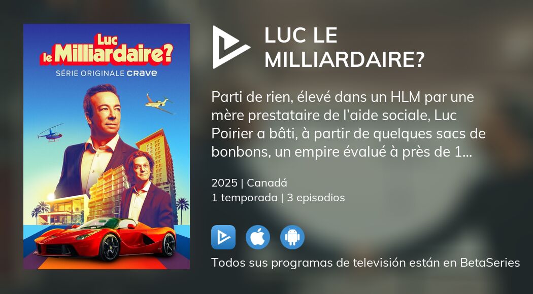 Ver Luc le milliardaire? en streaming