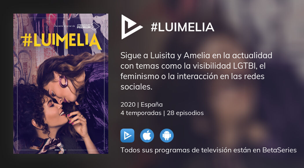 Ver #Luimelia en streaming