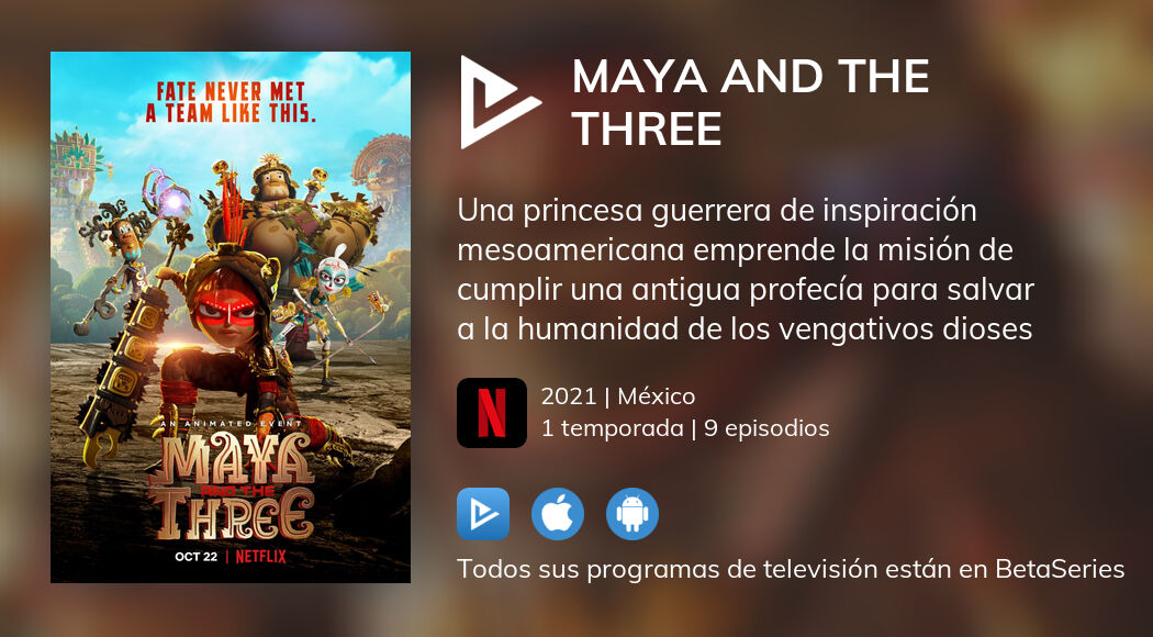 Ver Maya and the Three en streaming