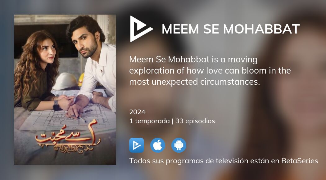 Ver Meem Se Mohabbat en streaming