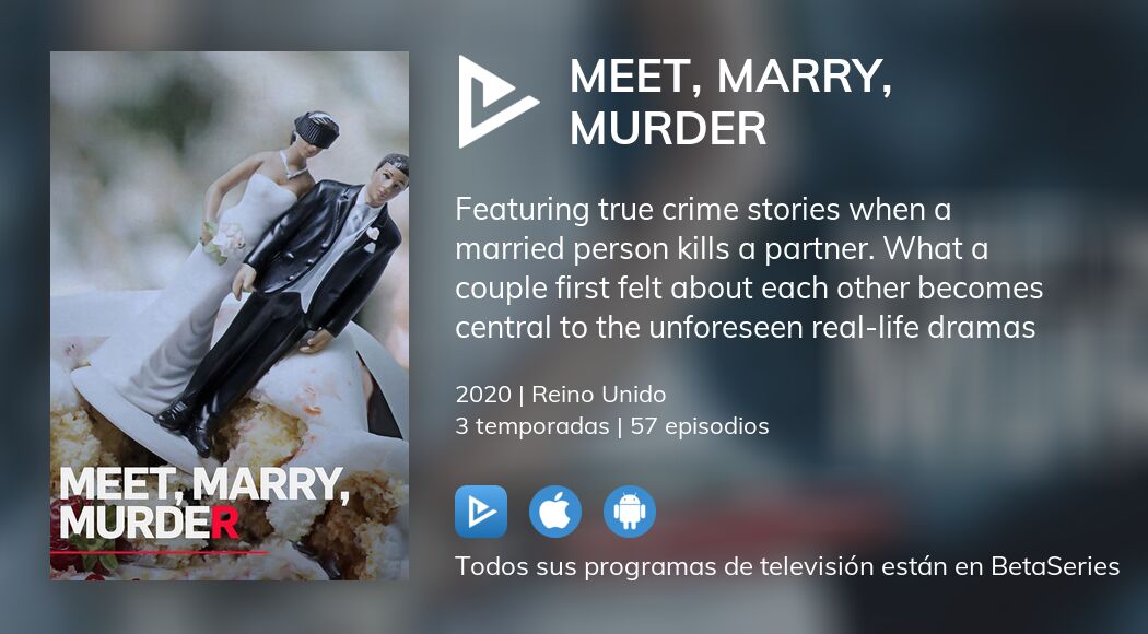 Ver Meet, Marry, Murder en streaming