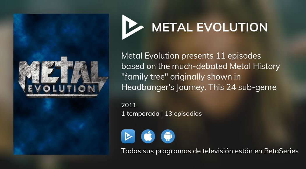 Ver Metal Evolution en streaming