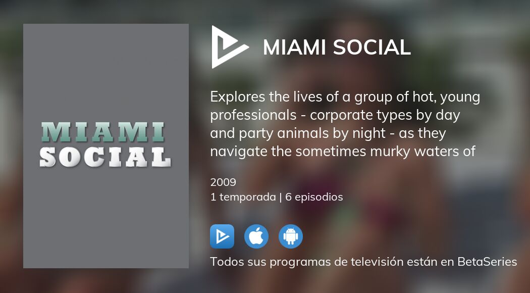 Ver Miami Social en streaming