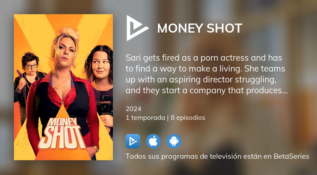 Ver Money Shot en streaming