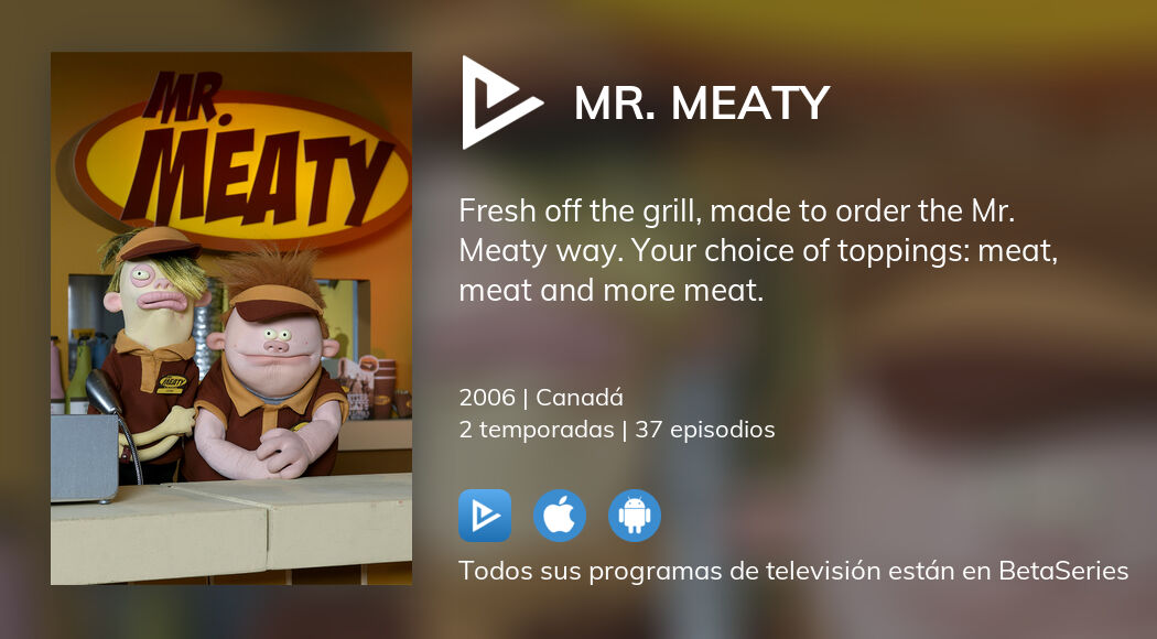 Ver Mr. Meaty en streaming