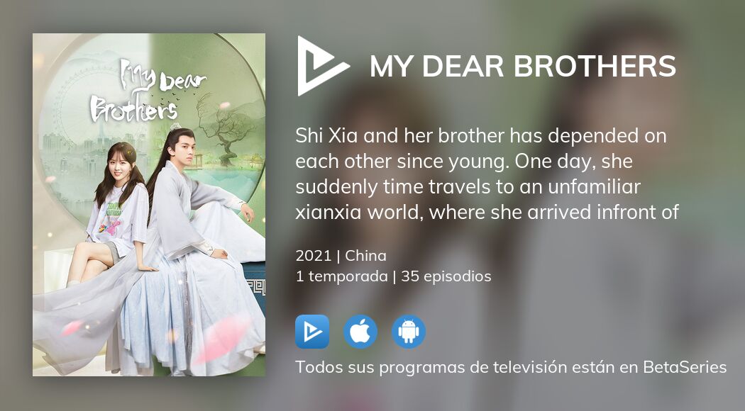 Ver My Dear Brothers en streaming