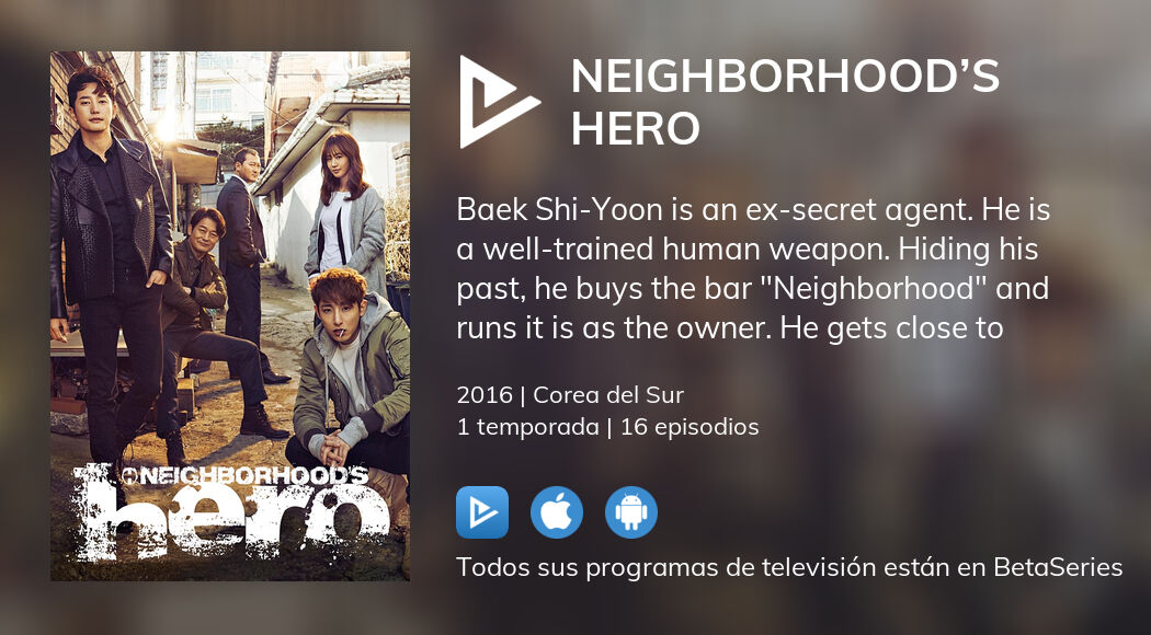 Ver Neighborhood’s Hero en streaming