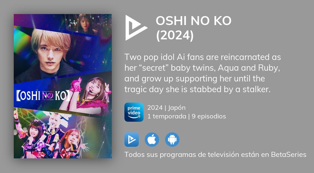 Ver Oshi no Ko (2024) en streaming