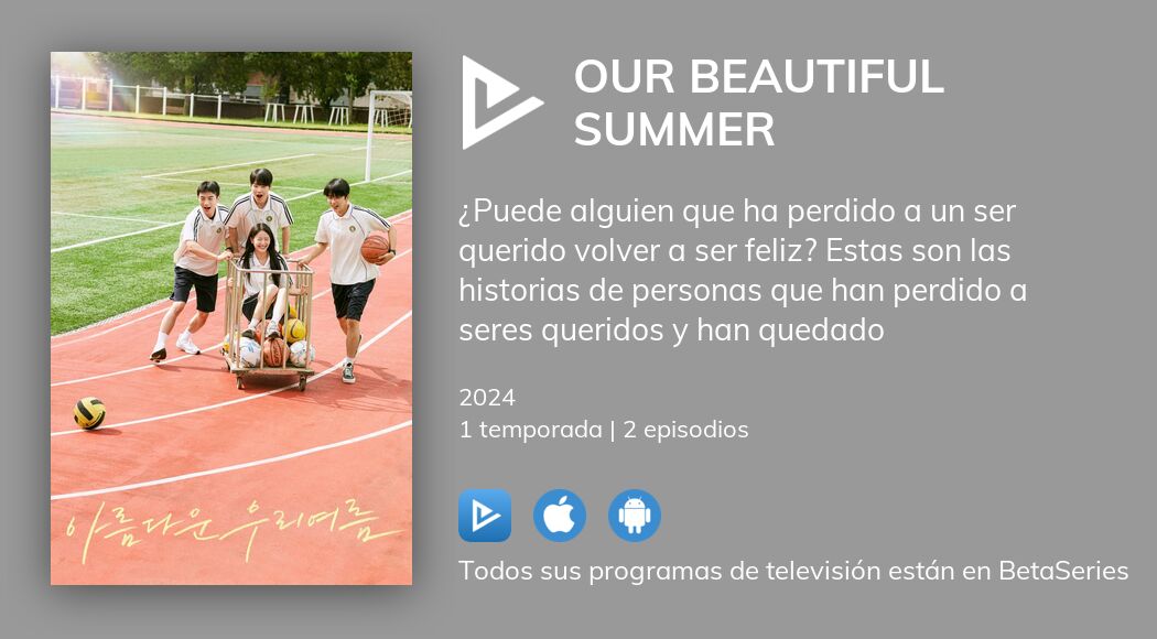 Ver Our Beautiful Summer en streaming