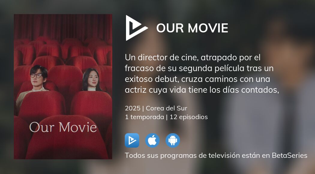 Ver Our Movie en streaming