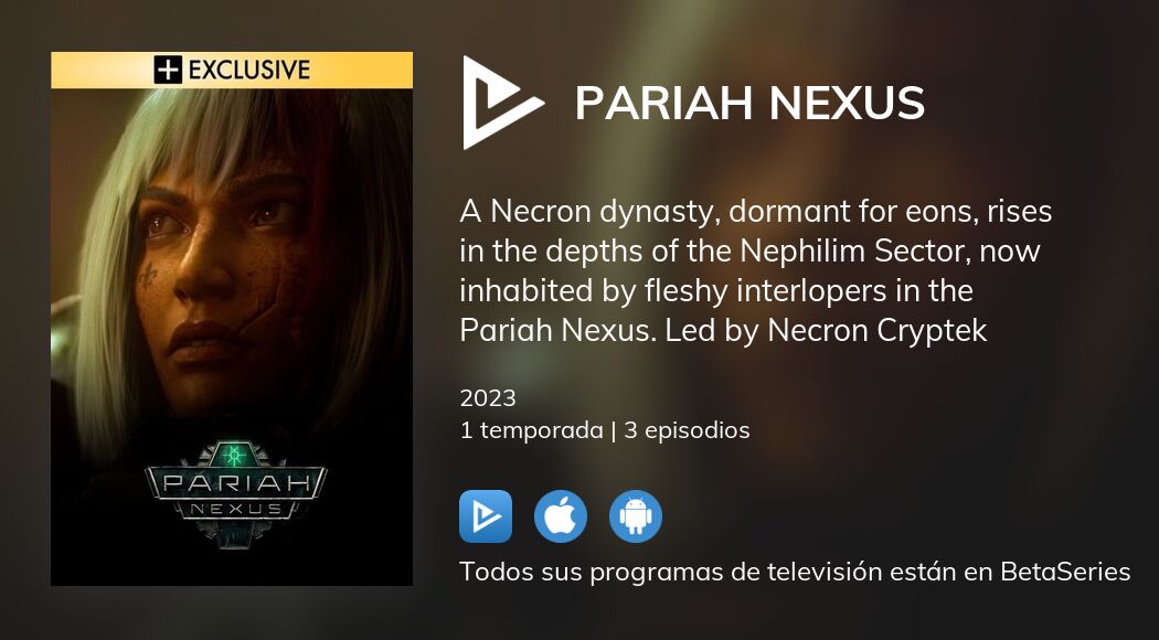Ver Pariah Nexus en streaming