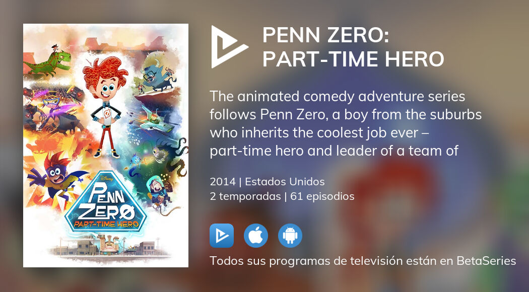 Ver Penn Zero: Part-Time Hero en streaming