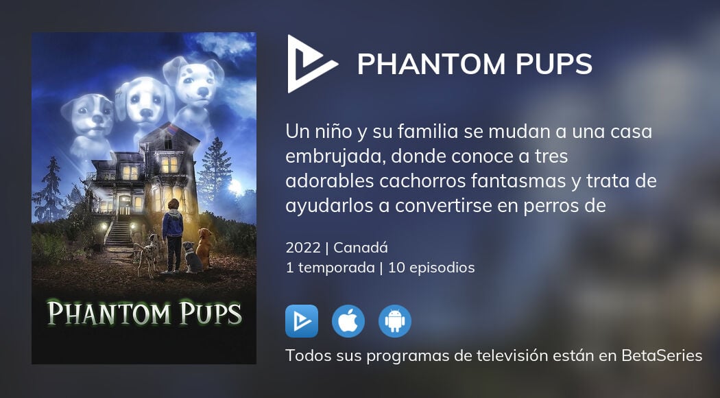 Ver Phantom Pups en streaming