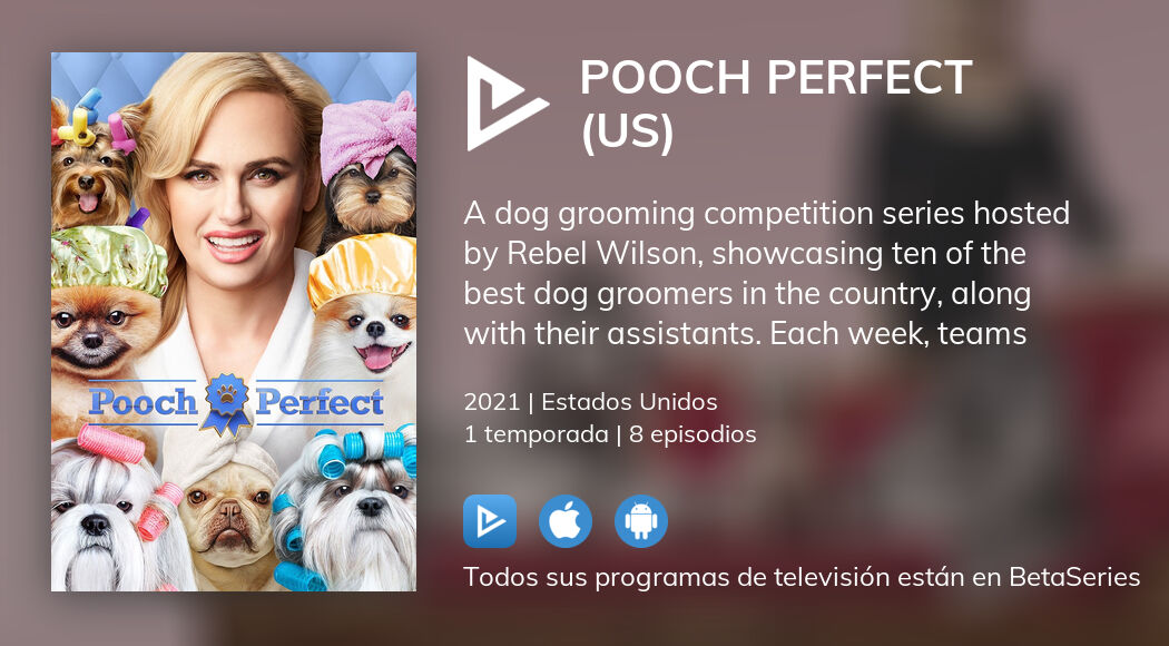 Ver Pooch Perfect (US) en streaming