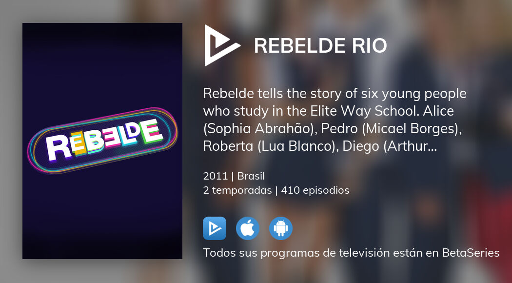 Ver Rebelde Rio en streaming