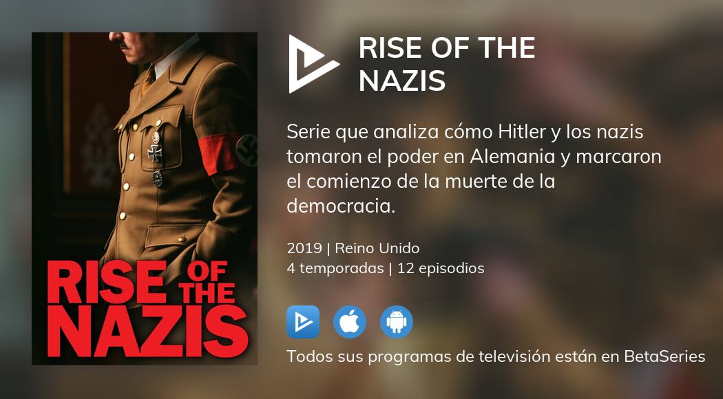 Ver Rise of the Nazis en streaming