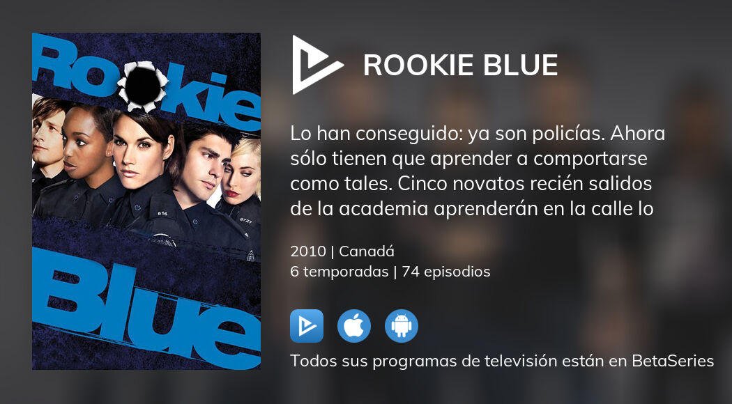 Ver Rookie Blue en streaming