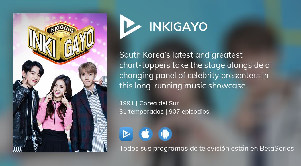 Ver Inkigayo en streaming